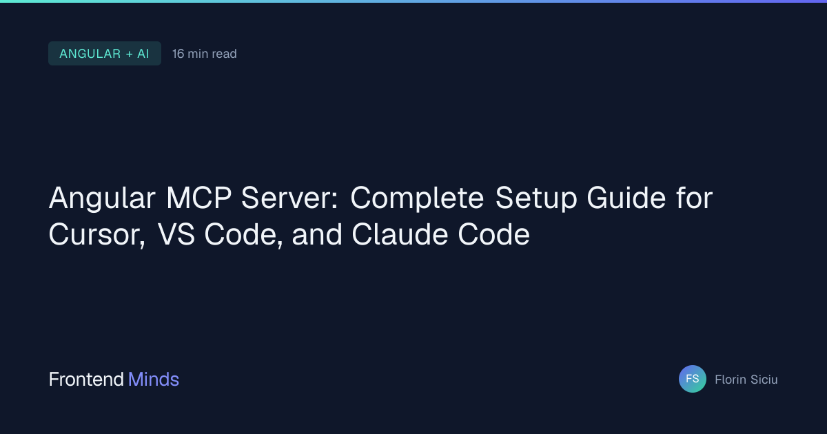Angular MCP Server: Complete Setup Guide for Cursor, VS Code, and ...